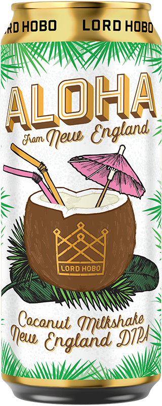 Aloha from New England | Coconut Milkshake IPA | 8% | Good Lord Series